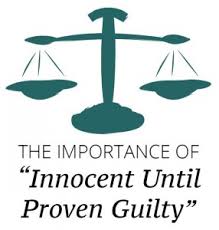 THE PRESUMPTION OF INNOCENCE… « Roybeaird's Blog